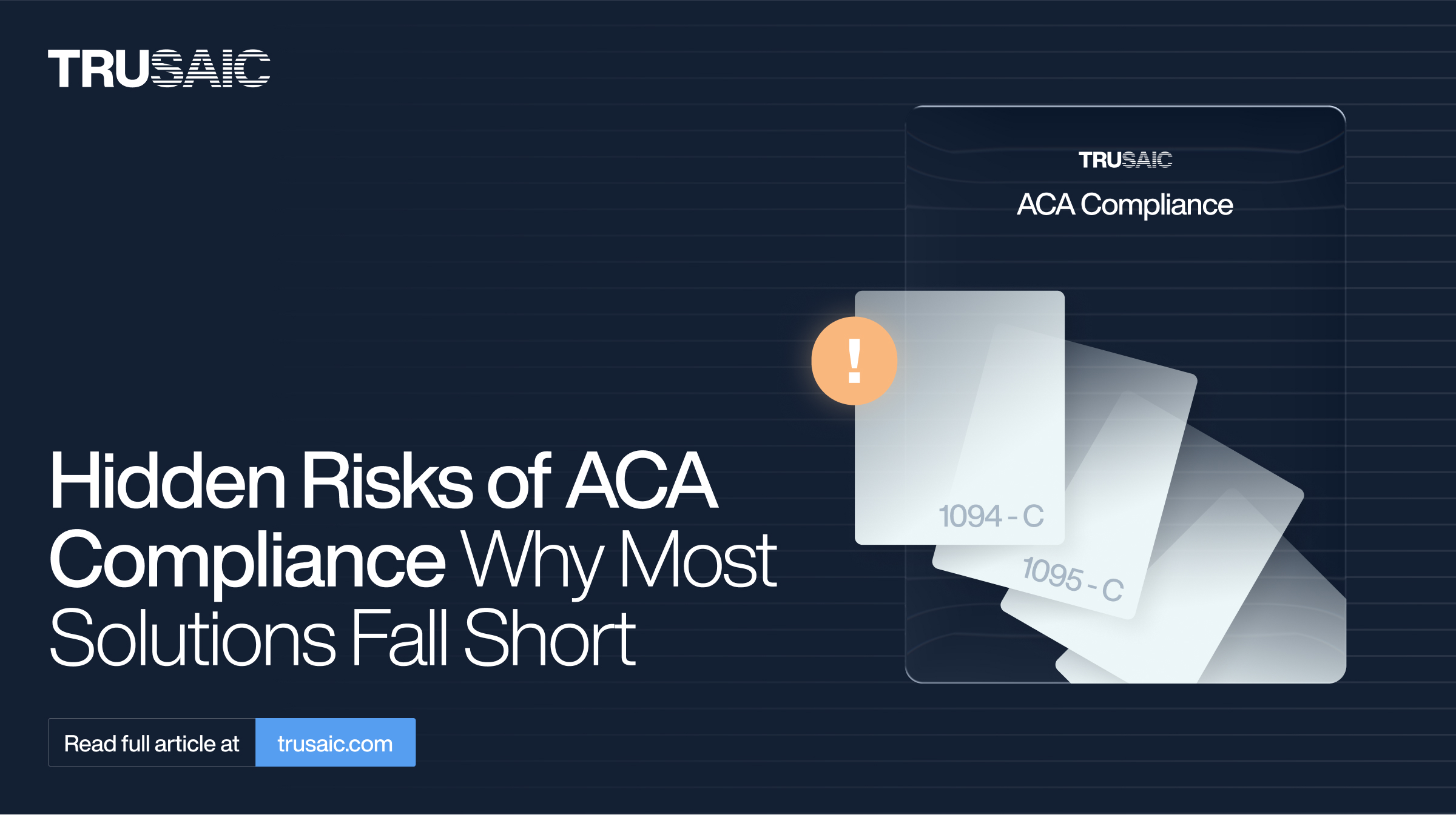 The Hidden Risks of ACA Compliance Trusaic